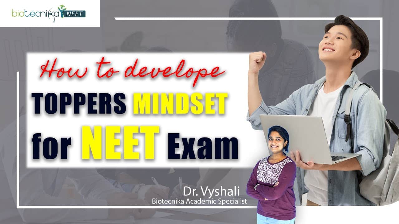 Upcoming NEET Exam? - How To Develop Toppers Mindset